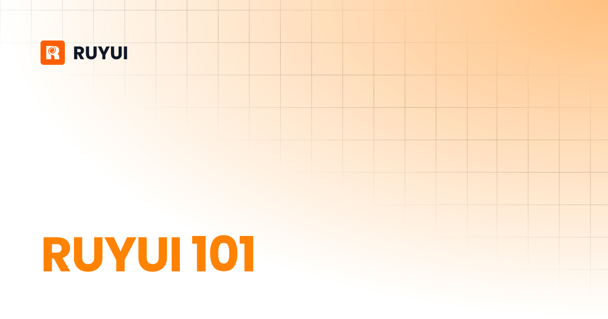RUYUI 101 | RUYUI