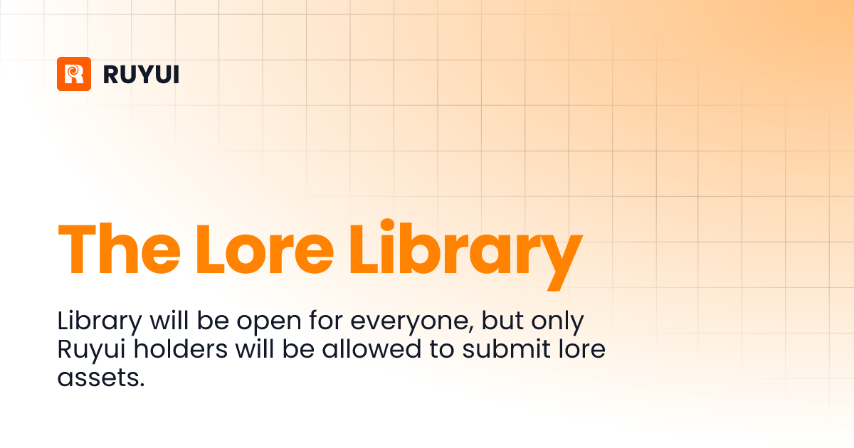 The Lore Library | RUYUI